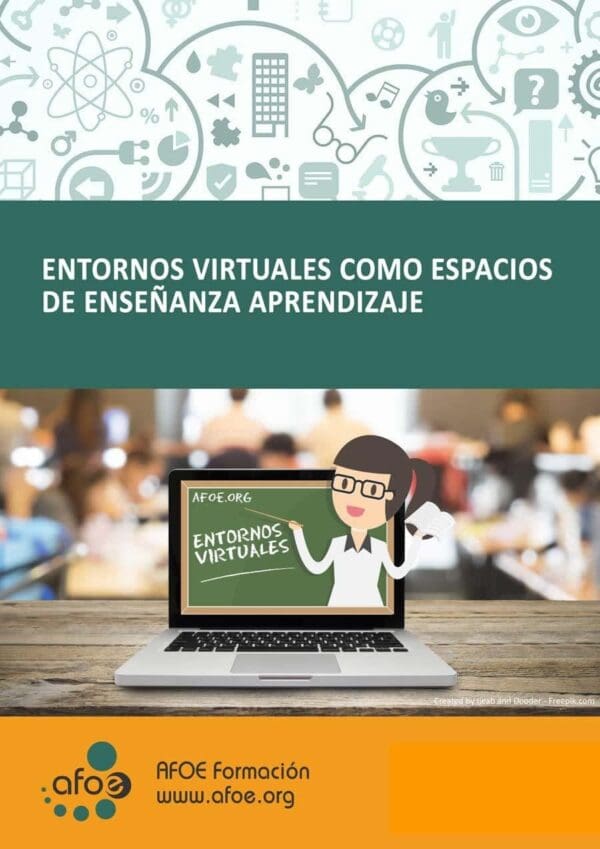 Entornos virtuales como espacios de enseñanza aprendizaje | AFOE