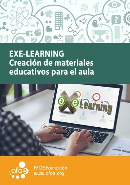 Exelearning. Creación de materiales educativos para el aula | AFOE